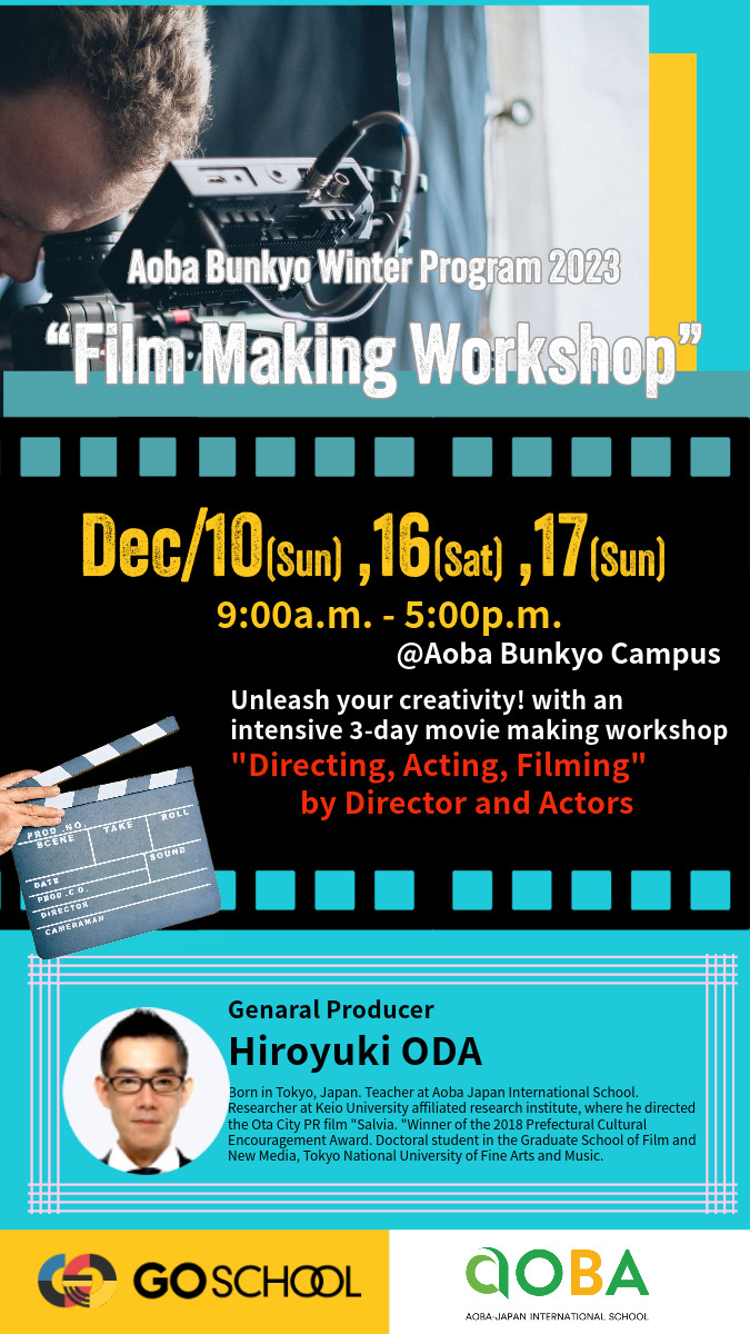 “Film Making Workshop”as Aoba Winter Program at BunkyoApplications for ... “Film Making Workshop”as Aoba Winter Program at BunkyoApplications for ...